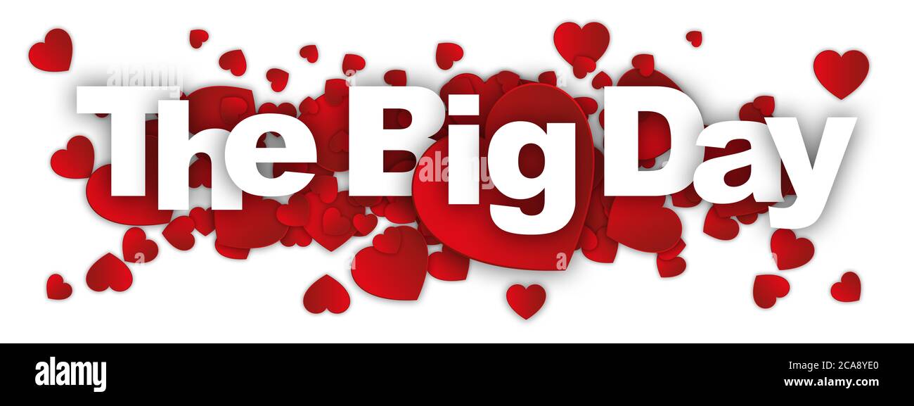 Big day hi-res stock photography and images - Alamy