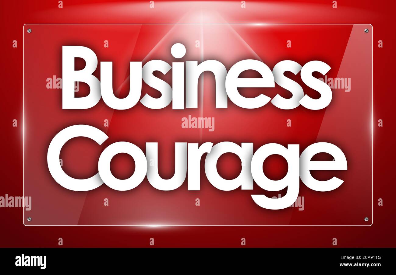 business courage word in transparent glass shapes Stock Photo - Alamy