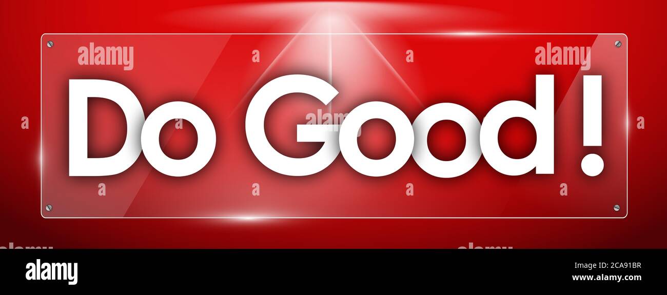 Do good word in transparent glass shapes Stock Photo - Alamy