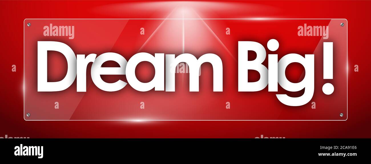Dream Big word in transparent glass shapes Stock Photo - Alamy