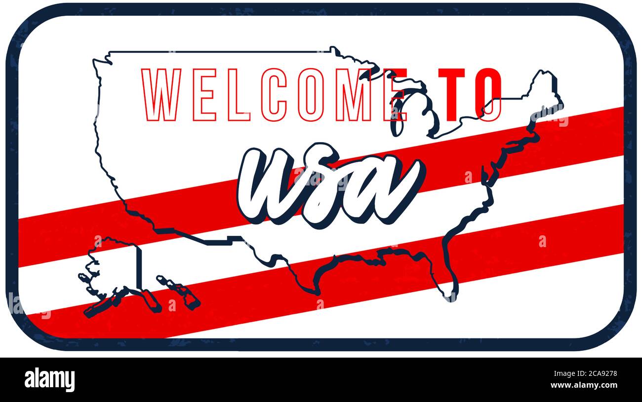 Welcome to USA vintage rusty metal sign vector illustration. Vector map ...