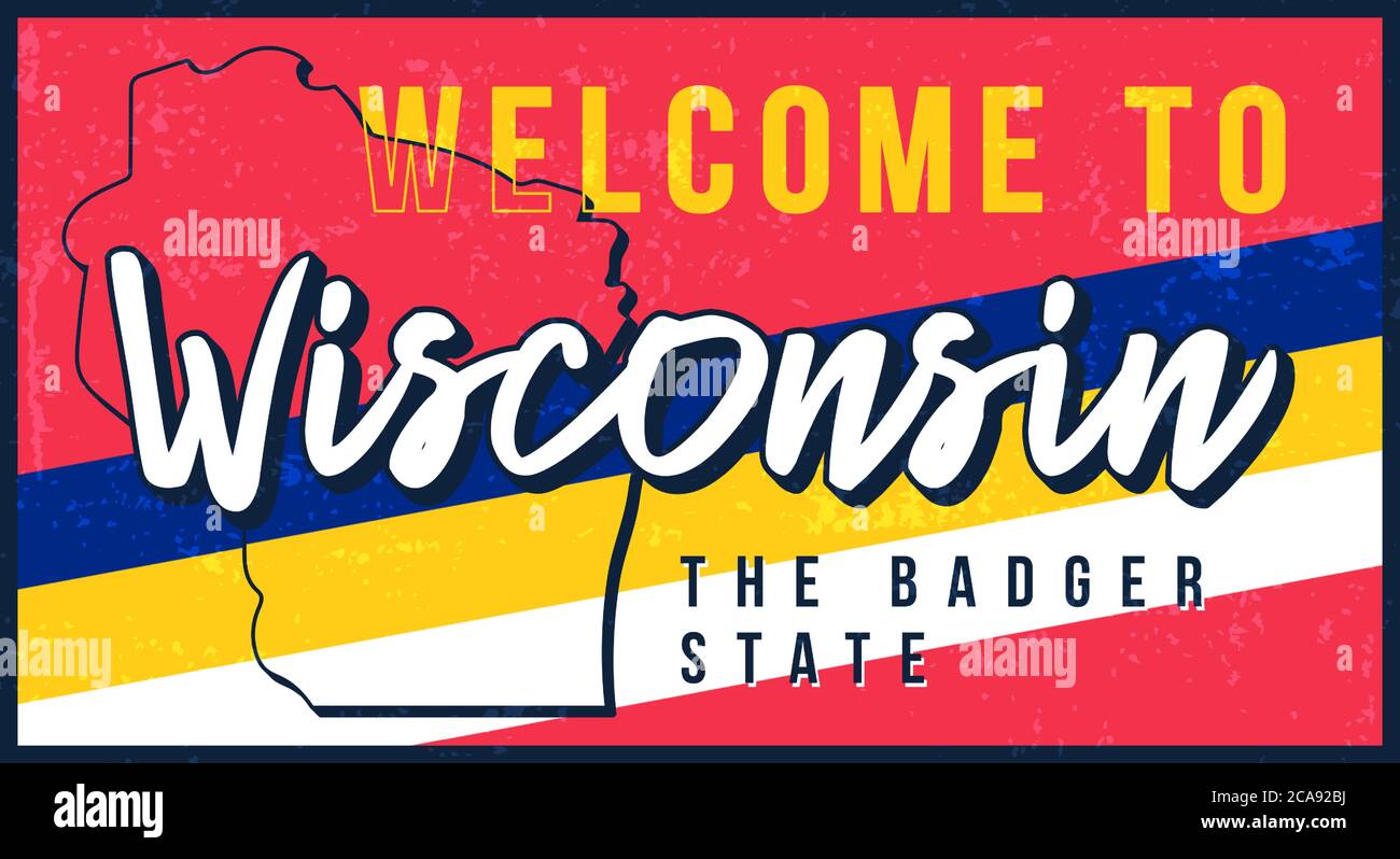 Welcome to Wisconsin vintage rusty metal sign vector illustration ...
