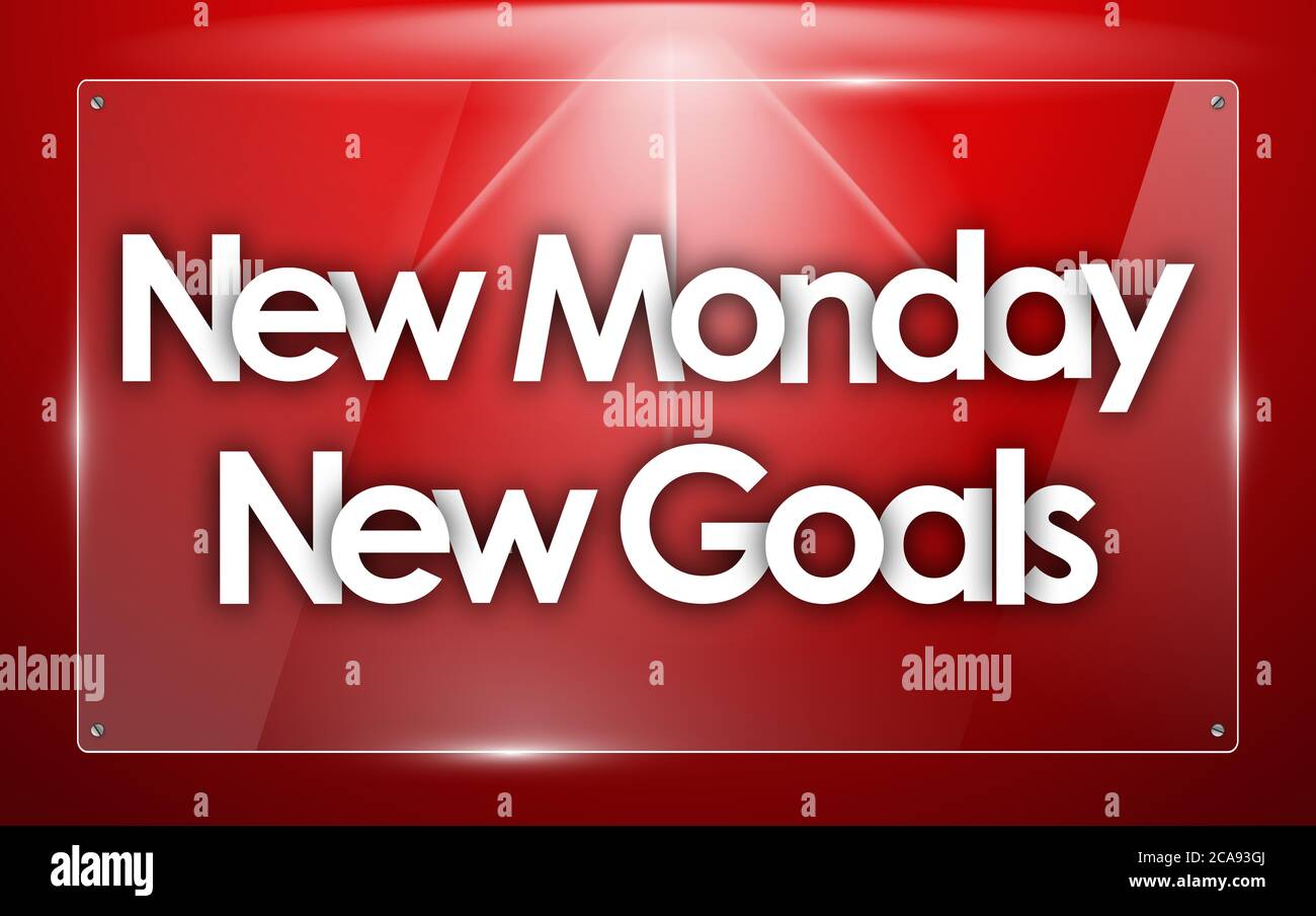 New Monday New goals word in transparent glass shapes Stock Photo - Alamy
