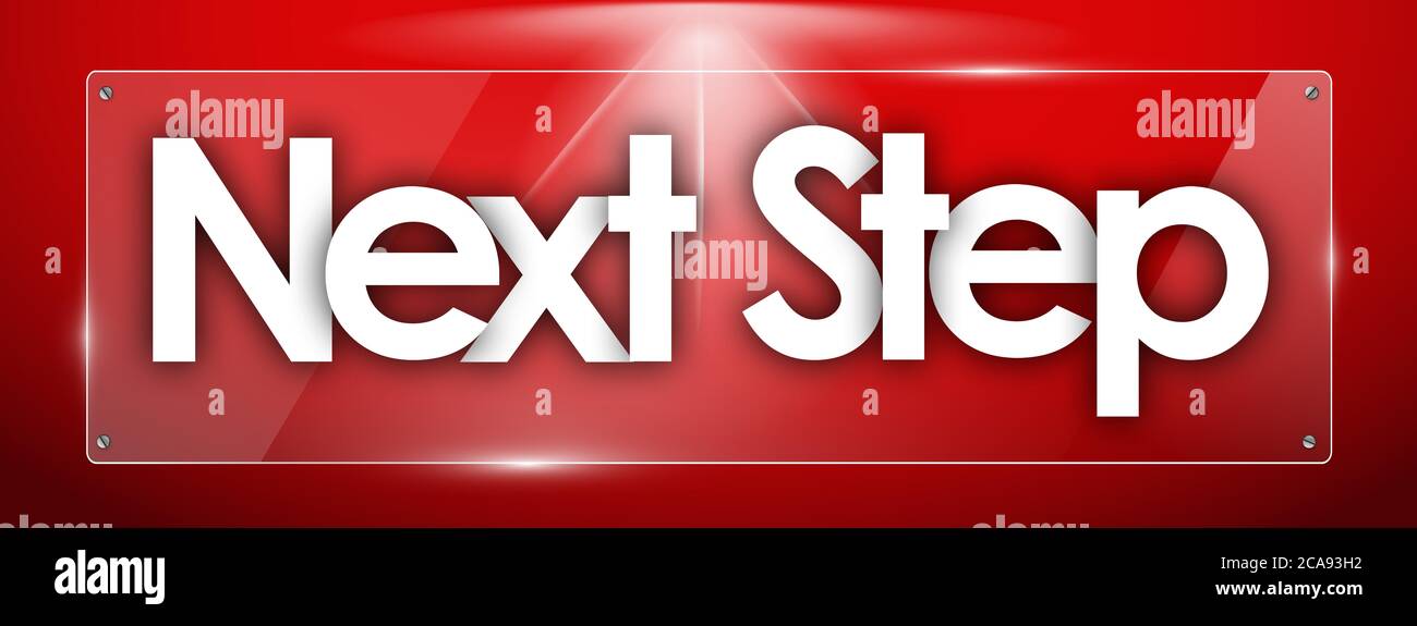 Next Step word in transparent glass shapes Stock Photo - Alamy
