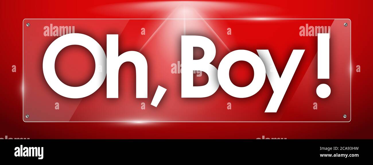 Oh boy word in transparent glass shapes Stock Photo - Alamy