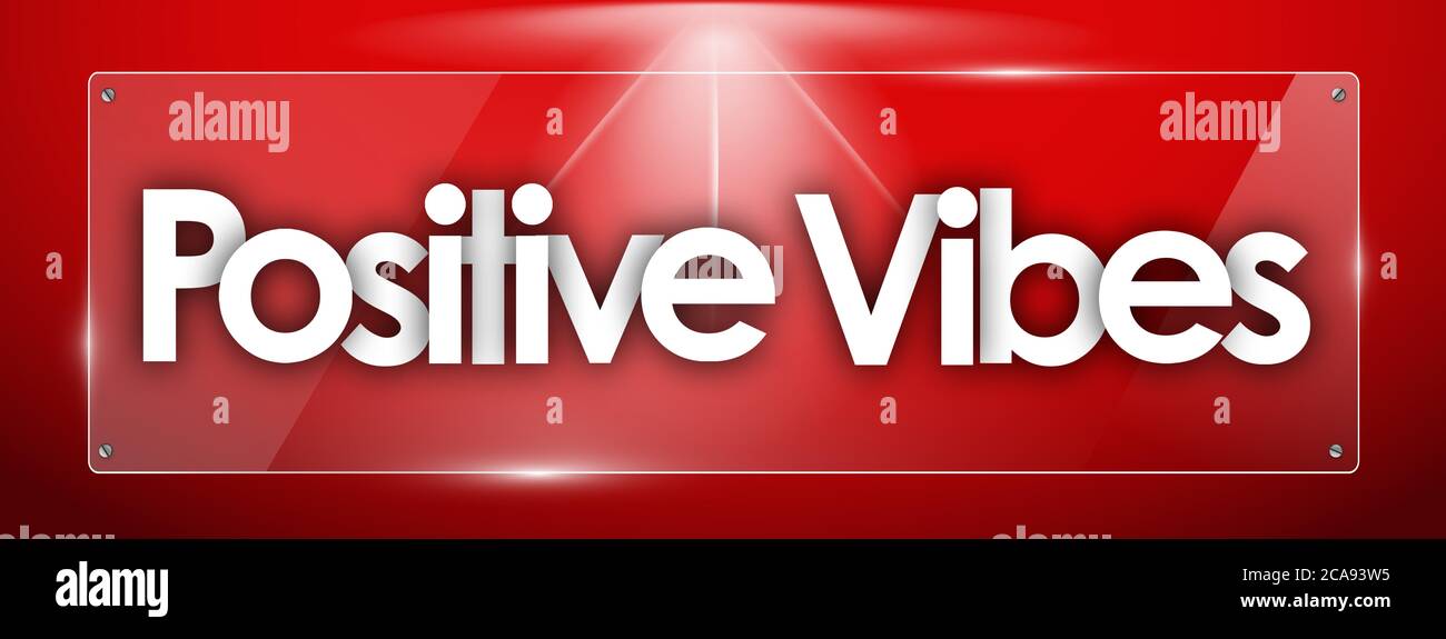 Positive Vibes word in transparent glass shapes Stock Photo - Alamy