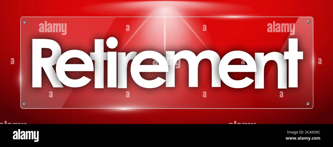 Retirement word in transparent glass shapes Stock Photo - Alamy