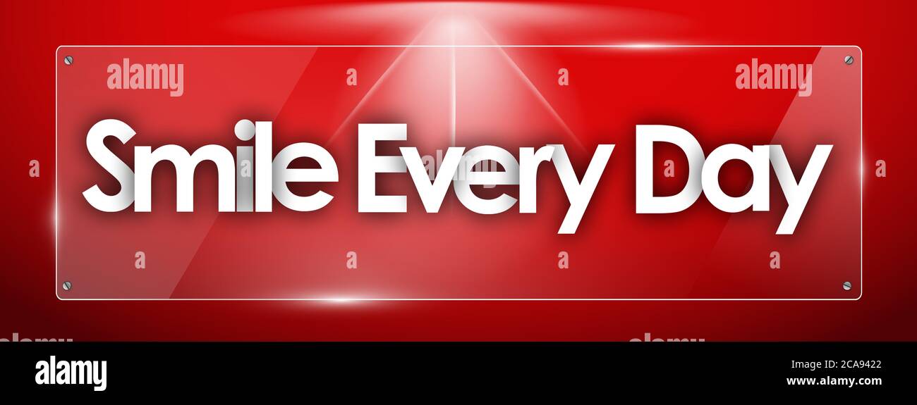 Smile Every Day word in transparent glass shapes Stock Photo - Alamy