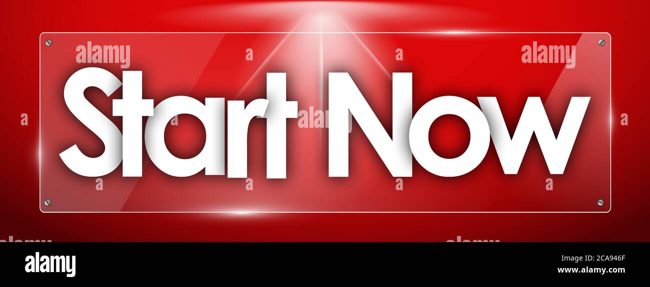 Start Now word in transparent glass shapes Stock Photo - Alamy