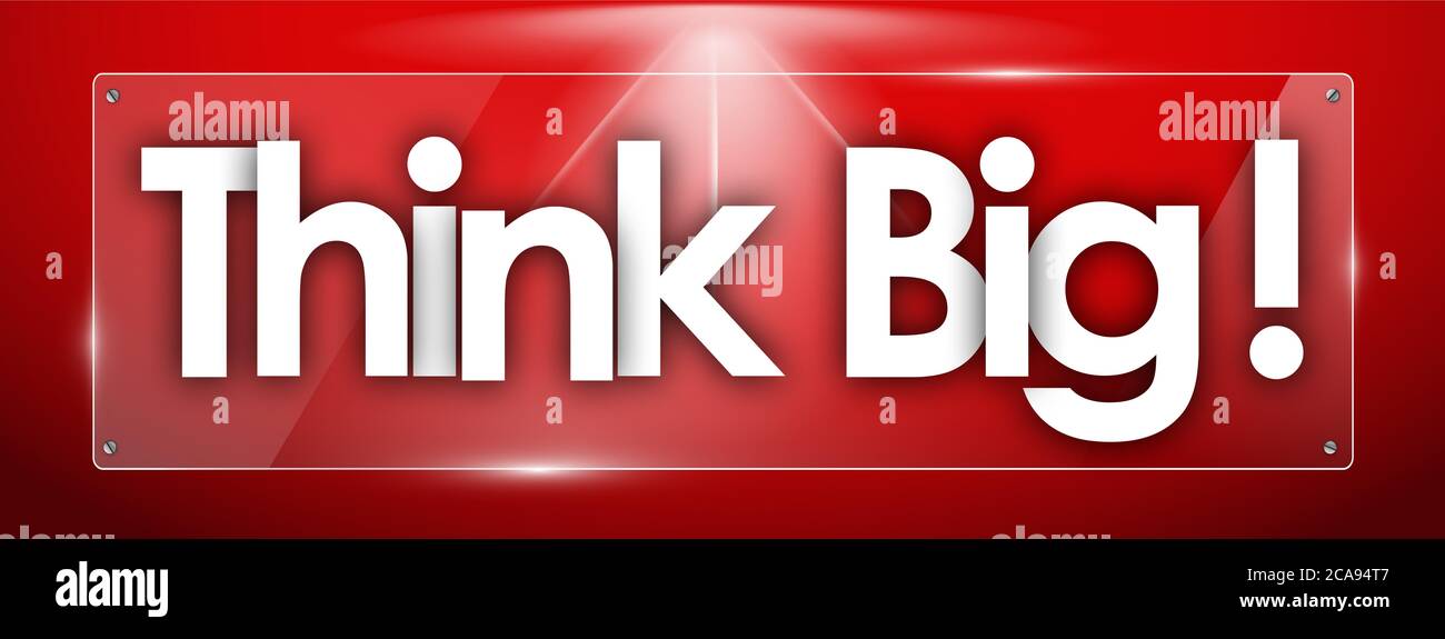 think big word in transparent glass shapes Stock Photo - Alamy