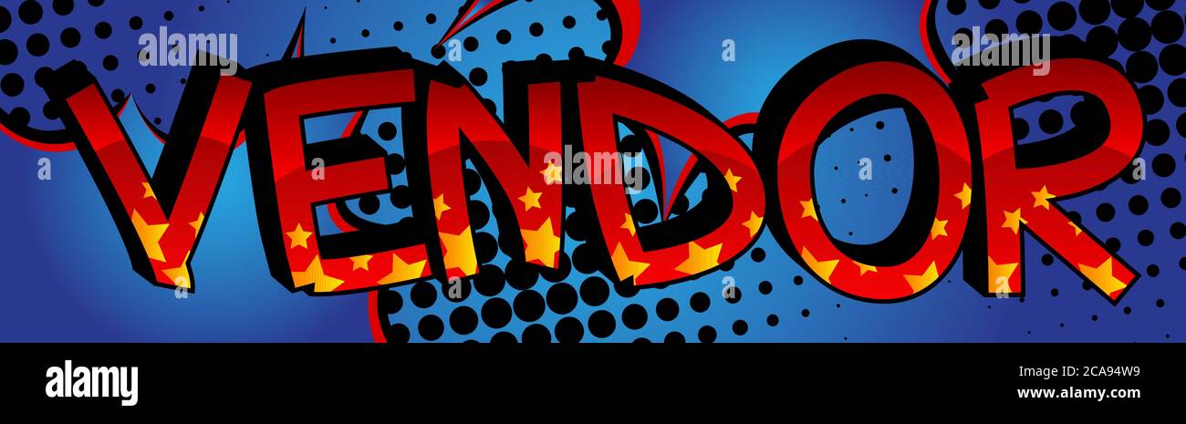 Vendor Comic book style cartoon words on abstract comics background ...
