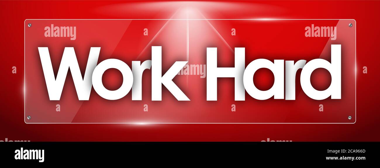 work hard word in transparent glass shapes Stock Photo - Alamy