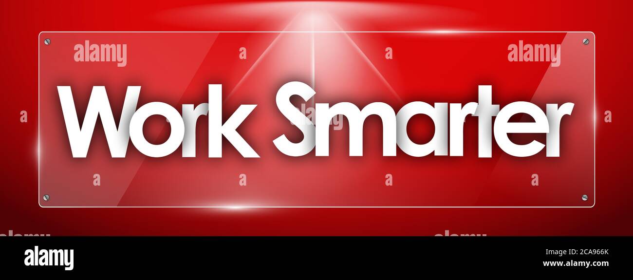 Work Smarter word in transparent glass shapes Stock Photo - Alamy