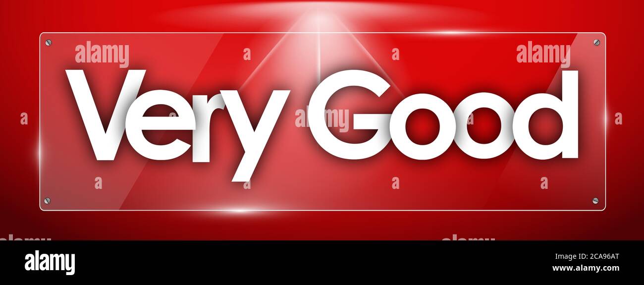 Very Good word in transparent glass shapes Stock Photo - Alamy