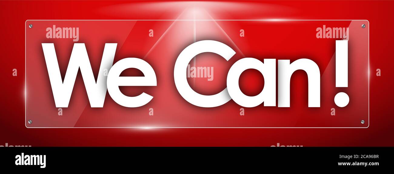 We Can word in transparent glass shapes Stock Photo - Alamy