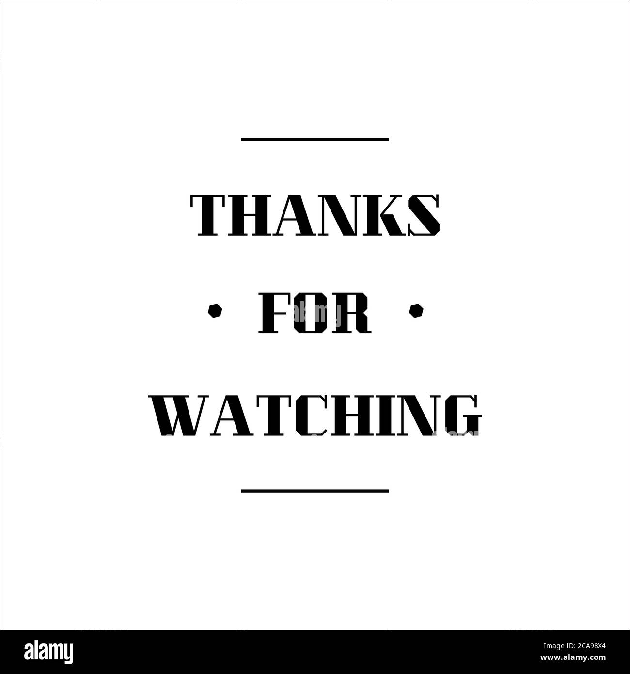 Thanks for watching hi-res stock photography and images - Alamy