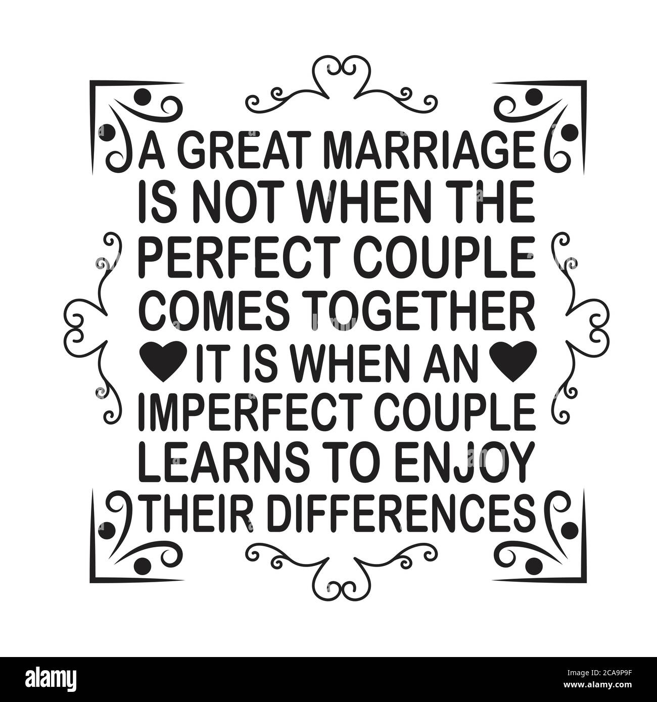 Wedding Quotes and Slogan good for Tee. A Great Marriage Is Not When ...