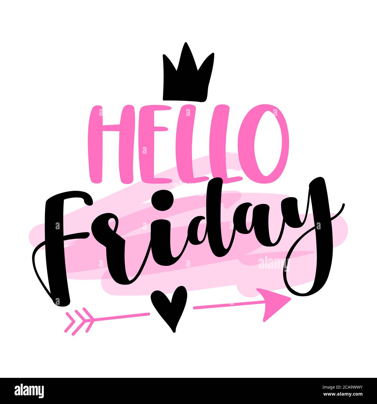 Hello Friday - inspirational lettering design for posters, flyers, t ...