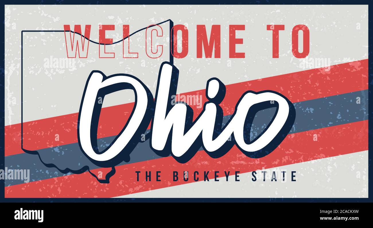 Welcome to ohio vintage rusty metal sign vector illustration. Vector ...