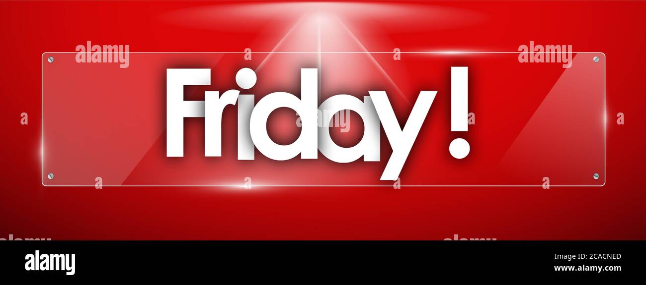 Friday word in transparent glass shapes Stock Photo - Alamy