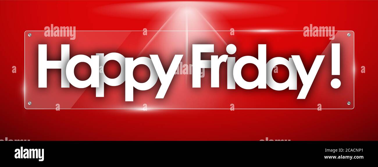 Happy Friday word in transparent glass shapes Stock Photo - Alamy