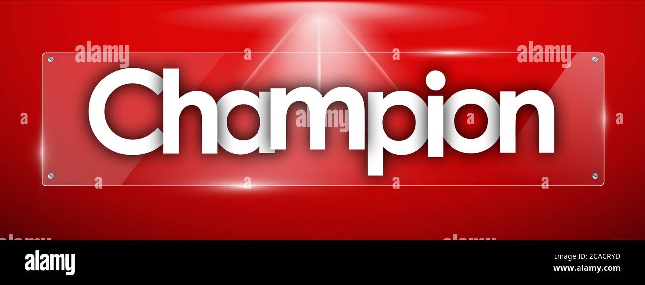 champion word in transparent glass shapes Stock Photo - Alamy