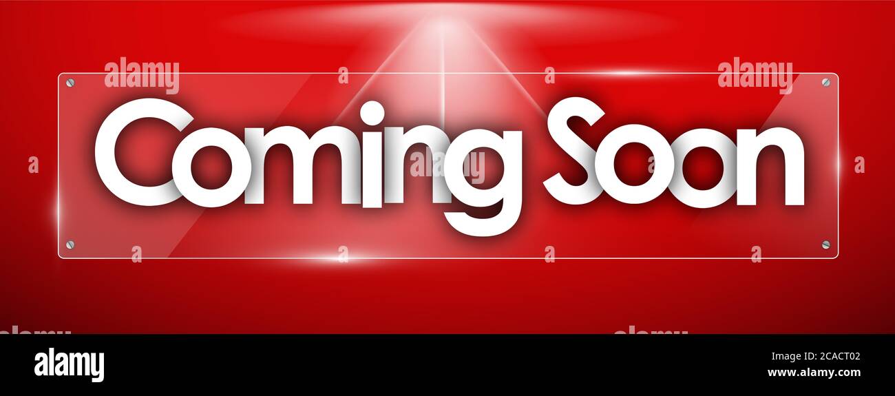 coming soon word in transparent glass shapes Stock Photo - Alamy