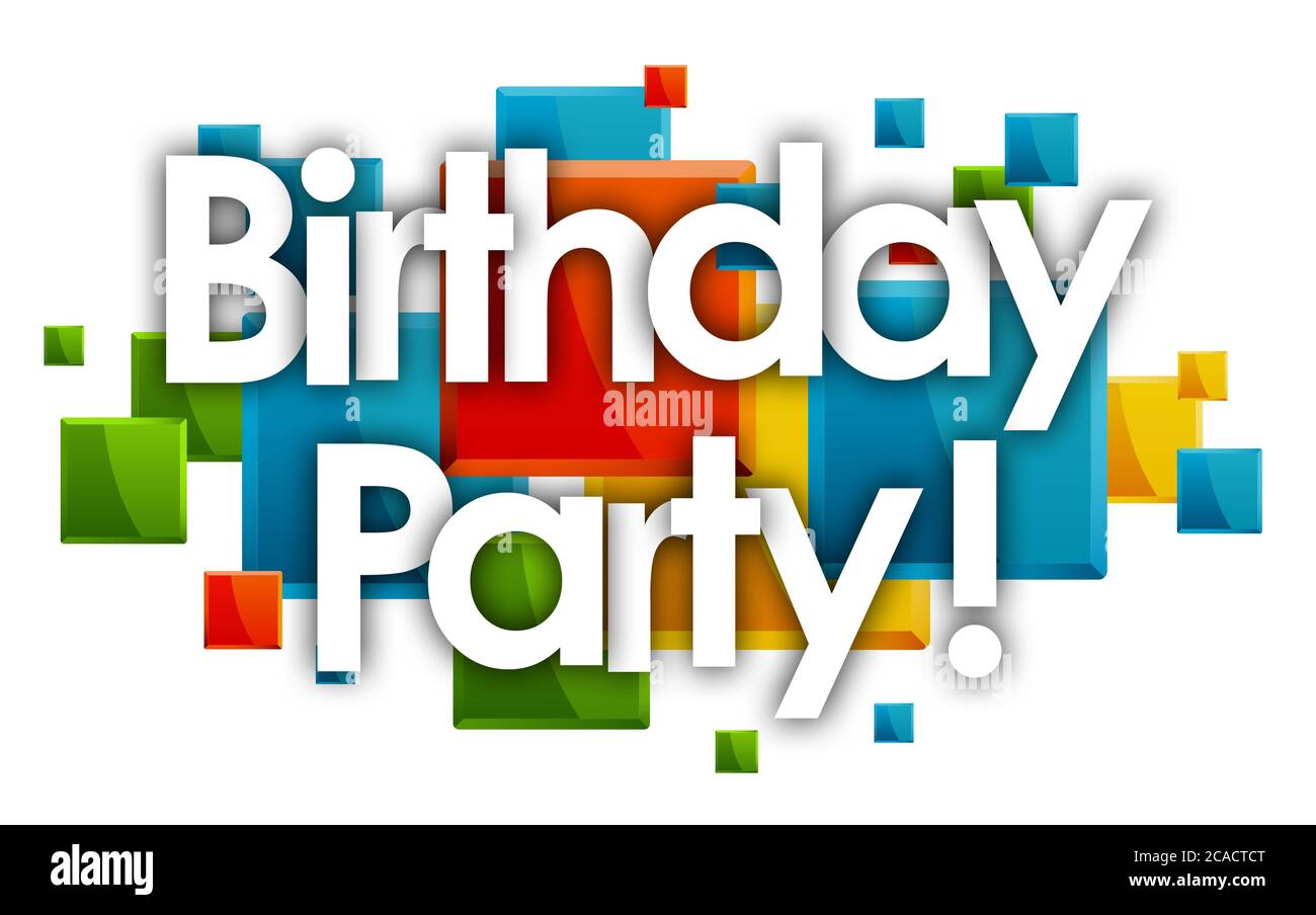Birthday party word in colored rectangles background Stock Photo - Alamy