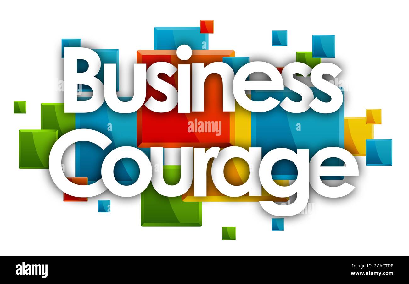 business courage word in colored rectangles background Stock Photo - Alamy
