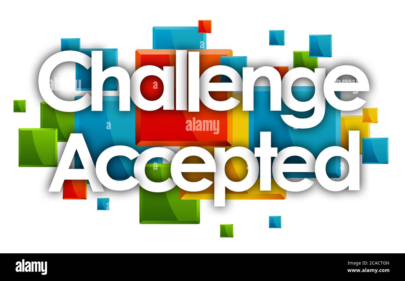 Challenge Accepted Background