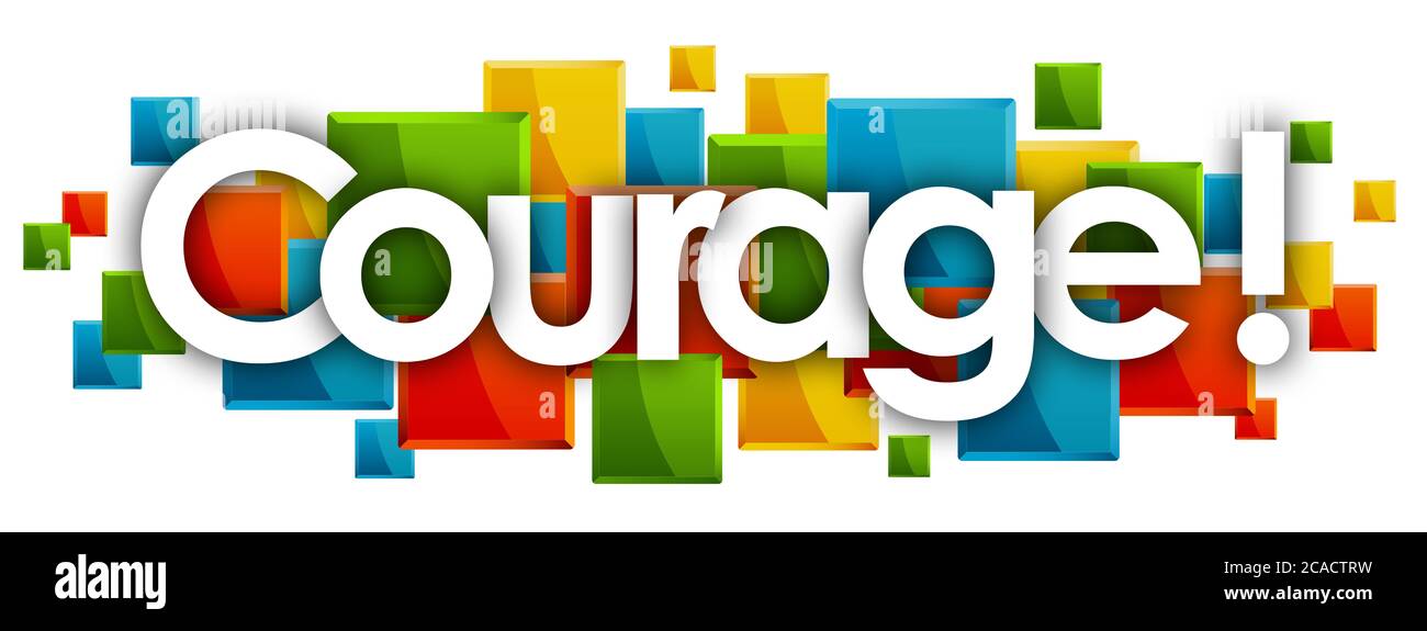 courage word in colored rectangles background Stock Photo - Alamy