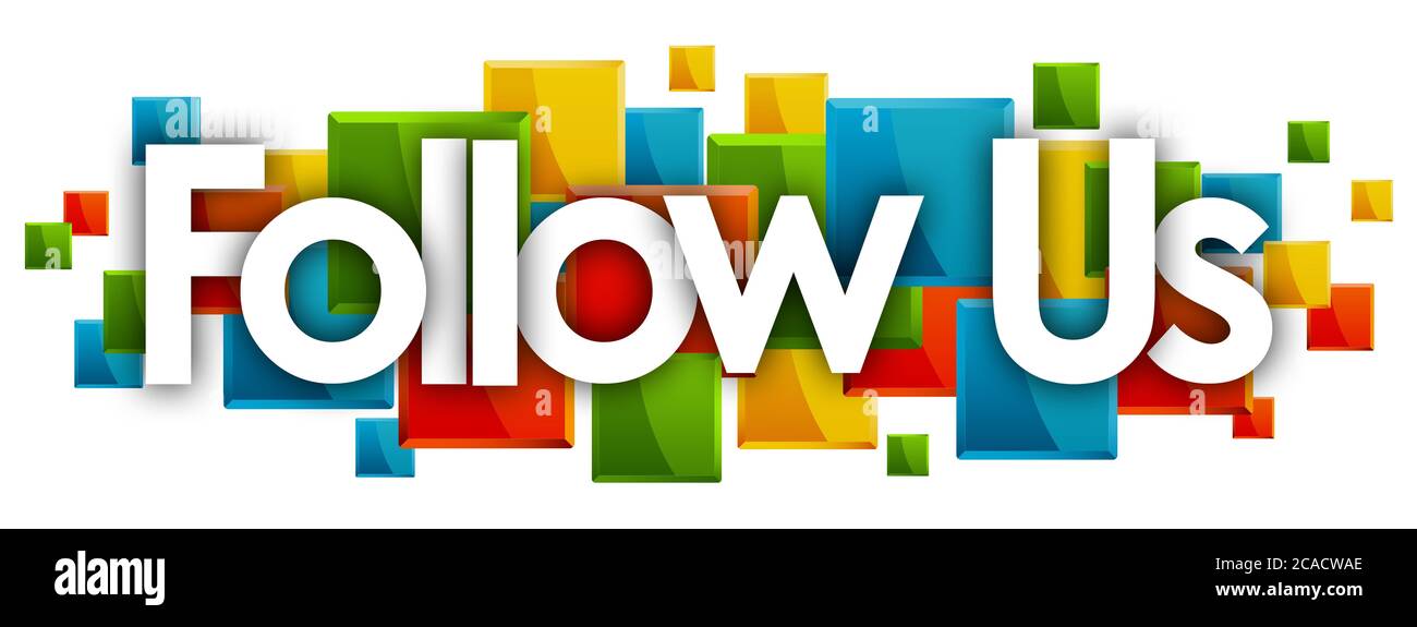 Follow Us word in colored rectangles background Stock Photo - Alamy