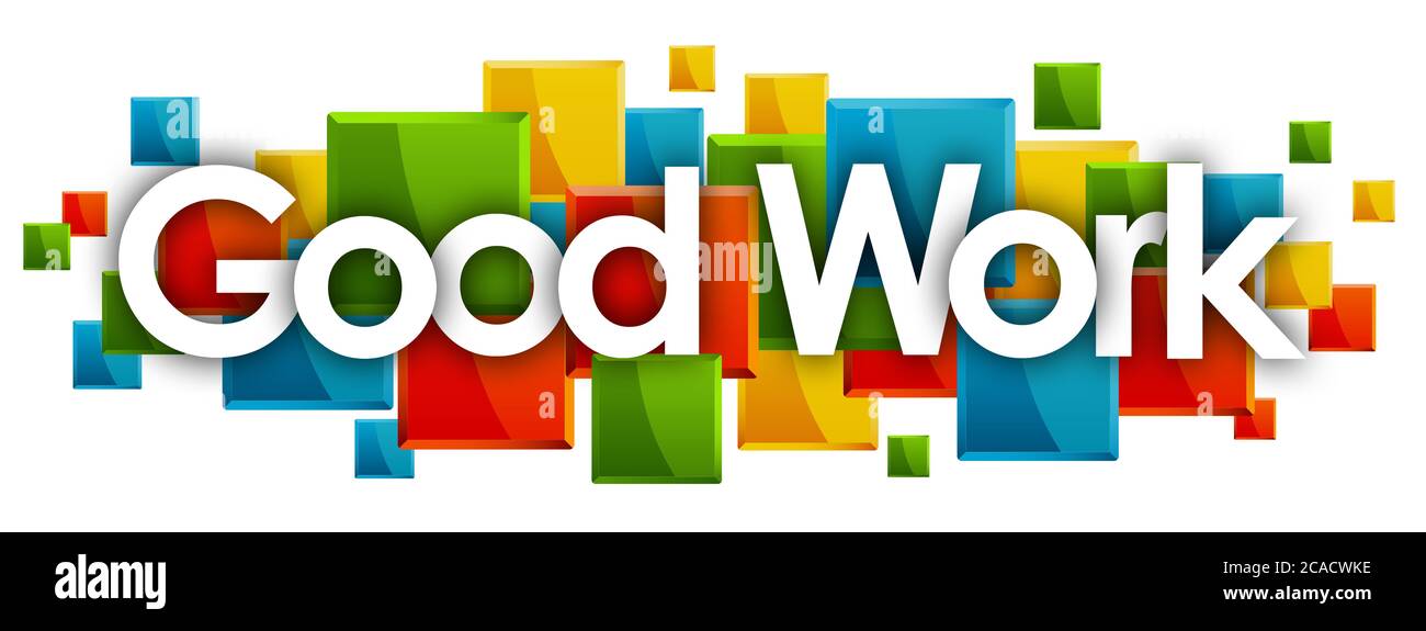 good work word in colored rectangles background Stock Photo - Alamy