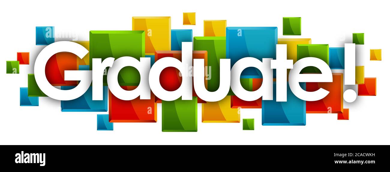 graduate word in colored rectangles background Stock Photo - Alamy