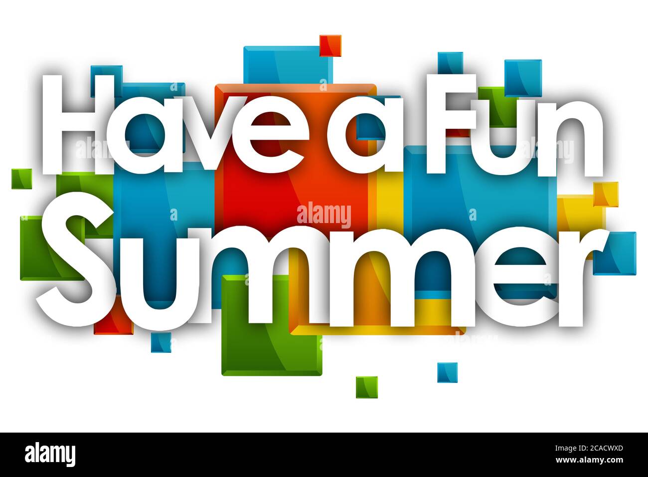 Have a Fun summer word in colored rectangles background Stock Photo - Alamy