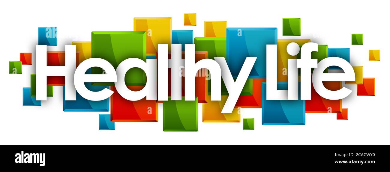 Healthy Life word in colored rectangles background Stock Photo - Alamy