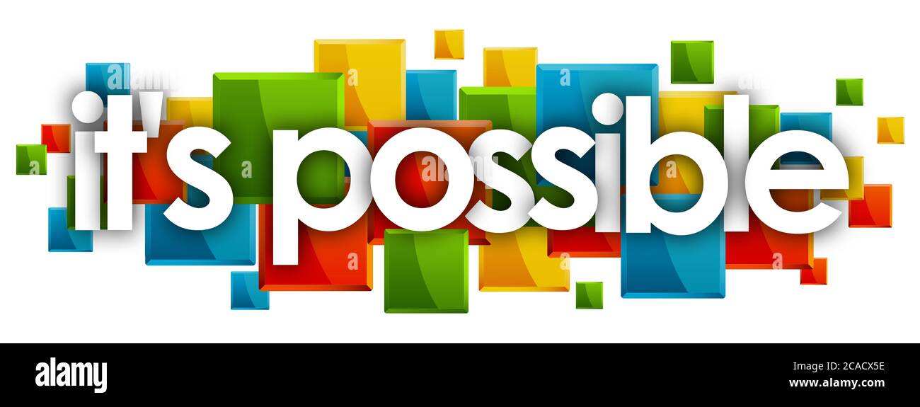 it's possible word in colored rectangles background Stock Photo - Alamy
