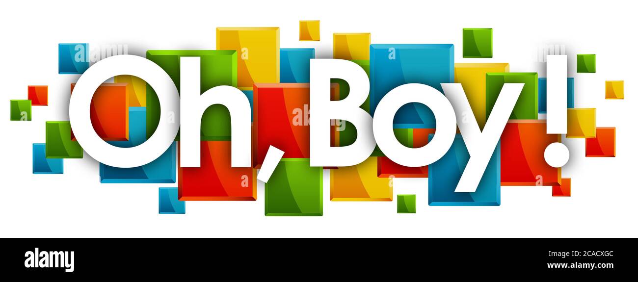 Oh boy word in colored rectangles background Stock Photo - Alamy