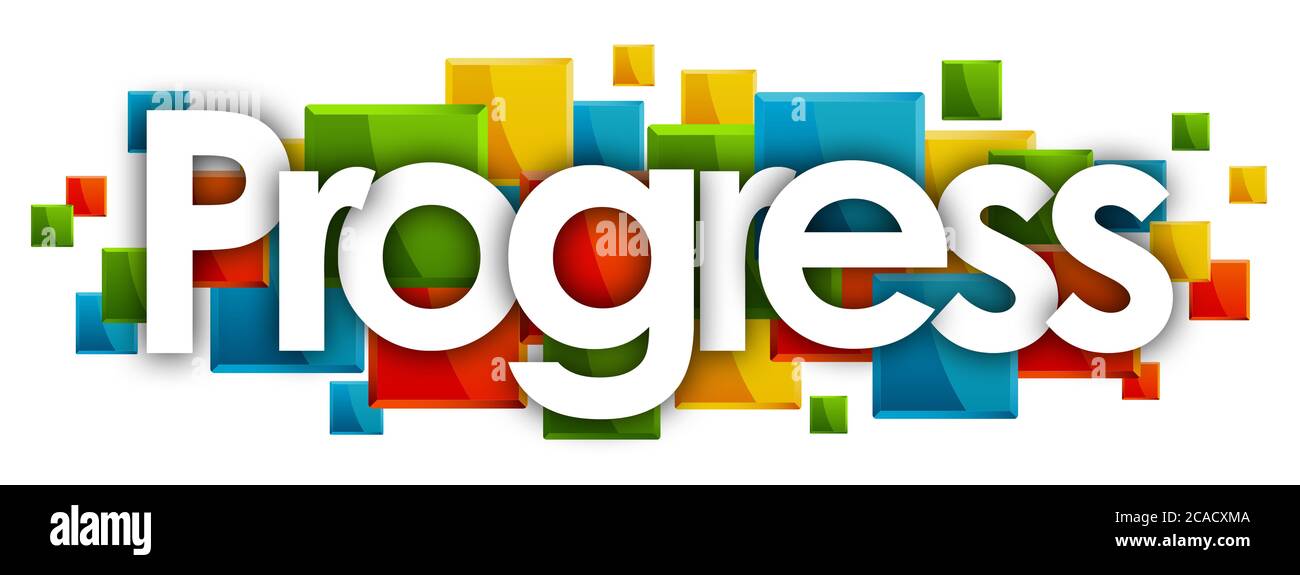 Progress word hi-res stock photography and images - Alamy
