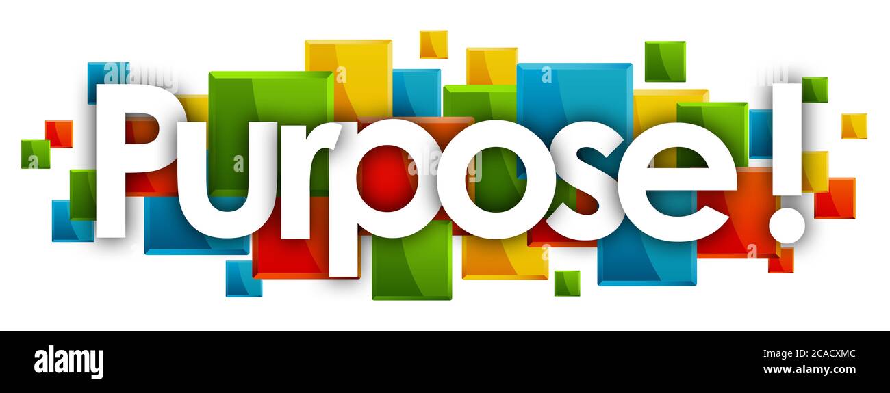 Purpose word in colored rectangles background Stock Photo - Alamy