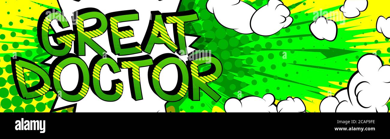 Great Doctor Comic book style cartoon words on abstract comics ...