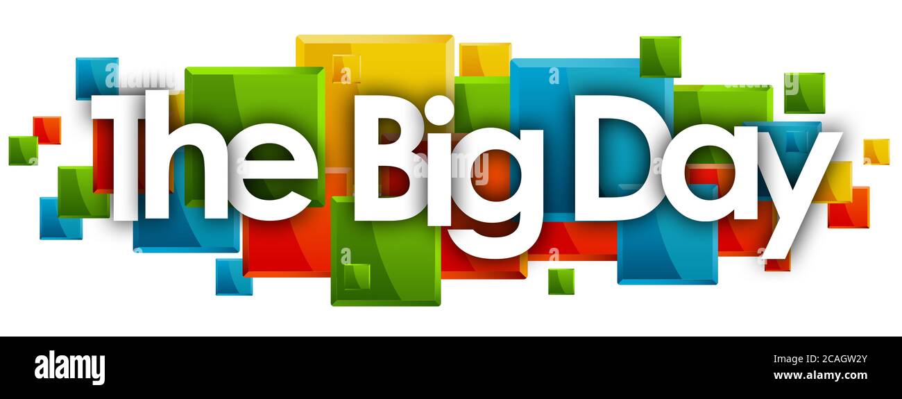 the big day word in rectangles background Stock Photo - Alamy