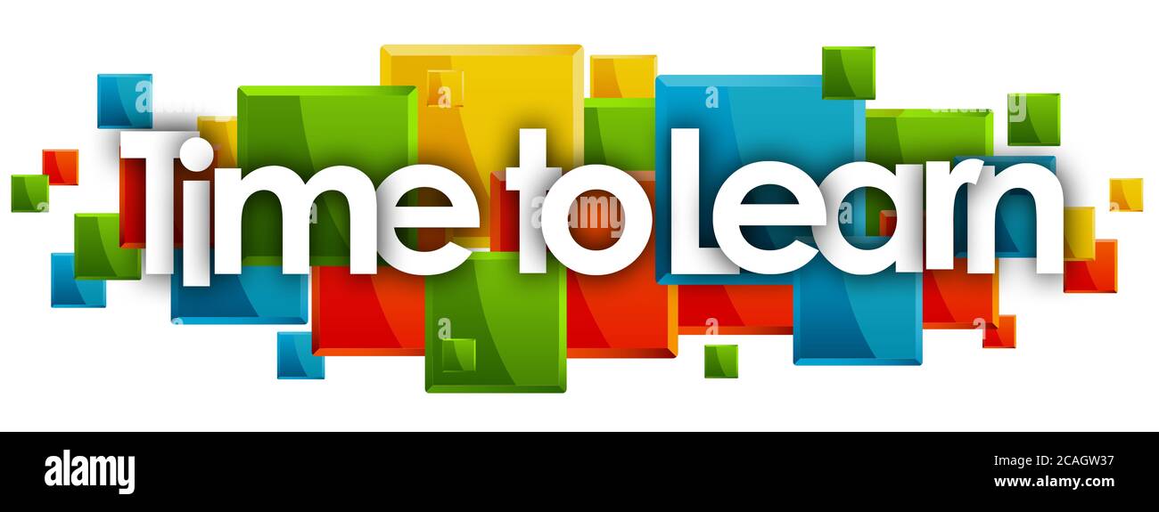 time-to-learn-word-in-rectangles-background-stock-photo-alamy