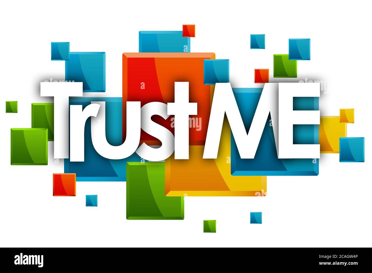Trust me word in rectangles and white background Stock Photo - Alamy