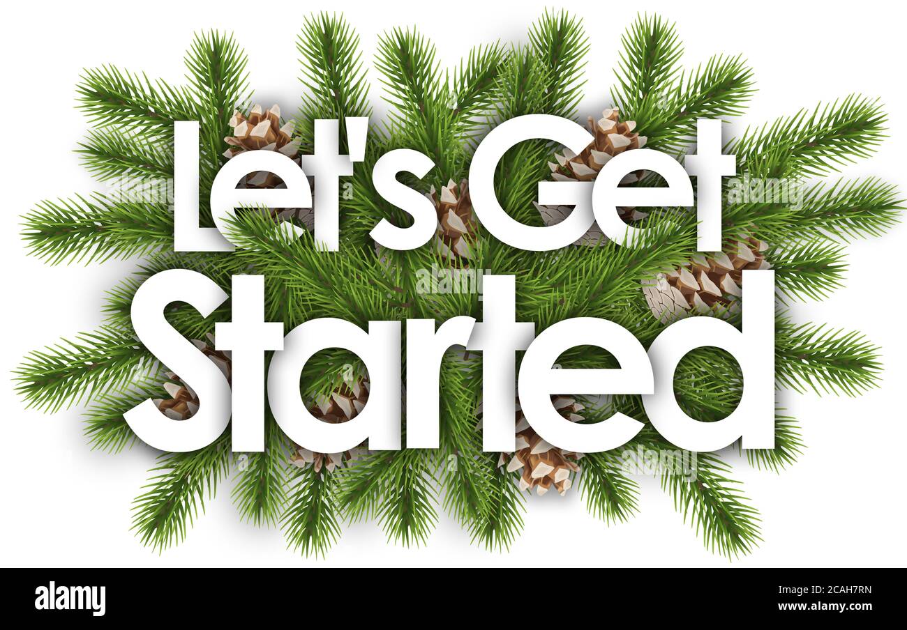 Lets get started hi-res stock photography and images - Alamy