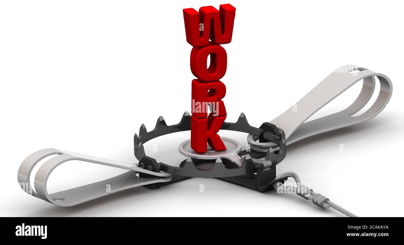 Work is like bait. Red word WORK in a trap on a white surface. 3D ...