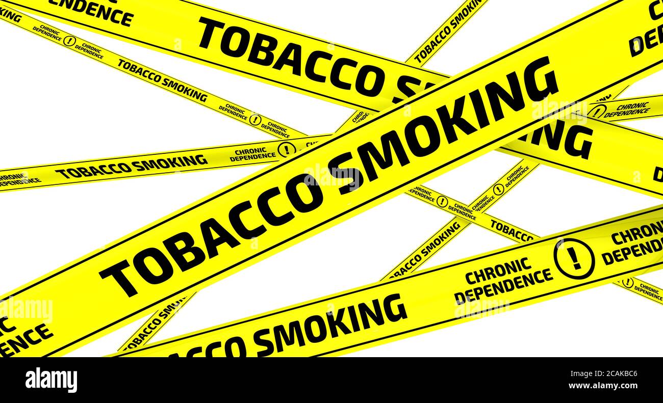 Tobacco smoking. Chronic dependence. Yellow warning tapes with black ...