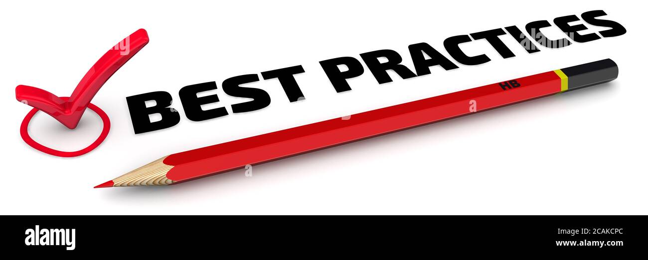 Best practices. The check mark BEST PRACTICES with red pencil on white ...
