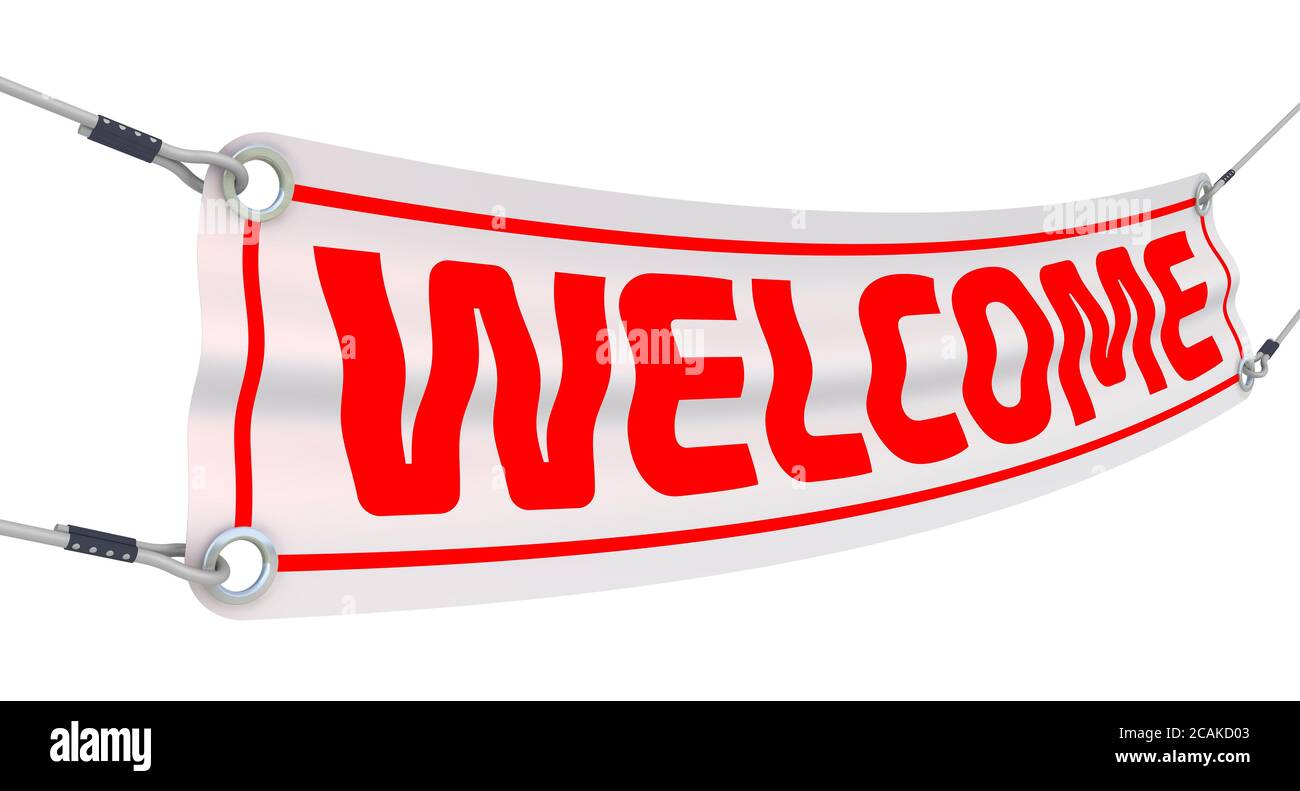 Welcome. The advertising banner. White advertising banner with red word ...