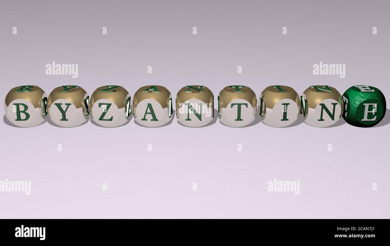 BYZANTINE text by cubic dice letters. 3D illustration. ancient and ...